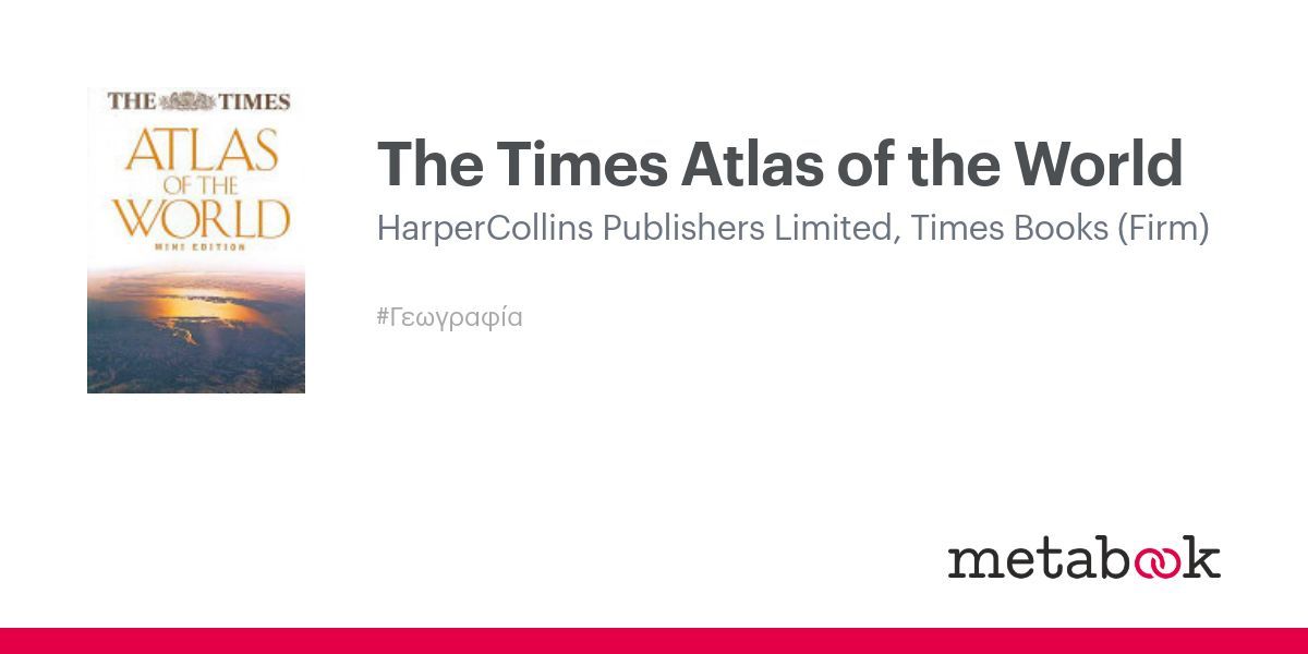 The Times Atlas of the World: HarperCollins Publishers Limited, Times ...