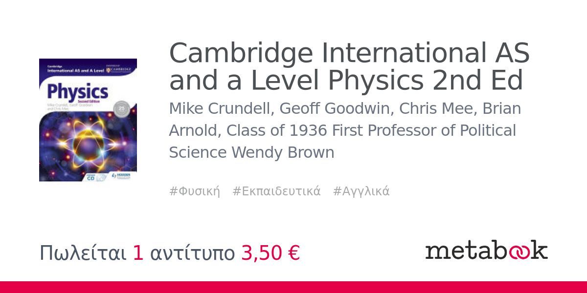 Cambridge International AS and a Level Physics 2nd Ed: Mike Crundell ...