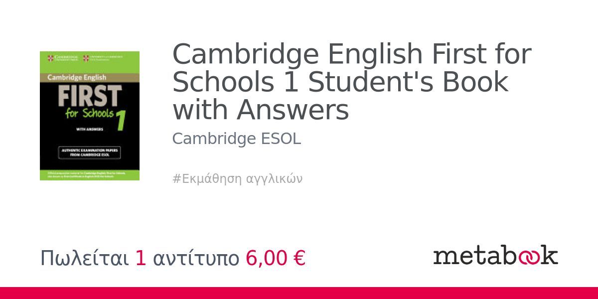 Cambridge English First for Schools 1 Student's Book with Answers ...