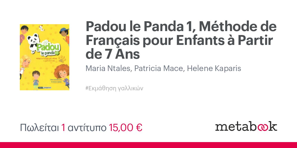 Padou le Panda 1, Méthode de Français pour Enfants à Partir de 7 Ans ...