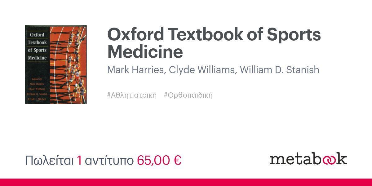 Oxford Textbook of Sports Medicine: Mark Harries, Clyde Williams ...
