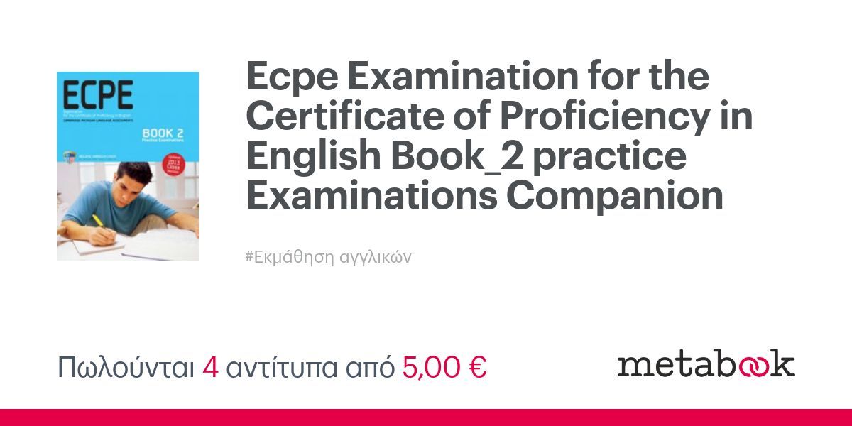 Ecpe Examination for the Certificate of Proficiency in English Book_2 ...