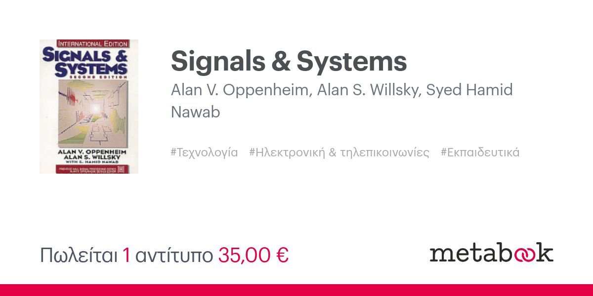 Signals & Systems: Alan V. Oppenheim, Alan S. Willsky, Syed Hamid Nawab ...