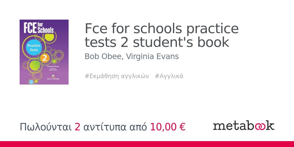 Fce for schools practice tests 2 student's book: Bob Obee, Virginia ...