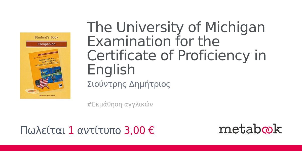 The University of Michigan Examination for the Certificate of ...