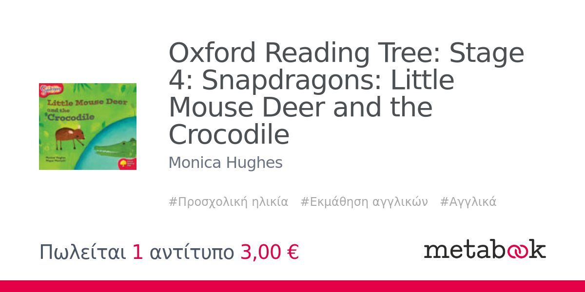 Oxford Reading Tree: Stage 4: Snapdragons: Little Mouse Deer and the ...