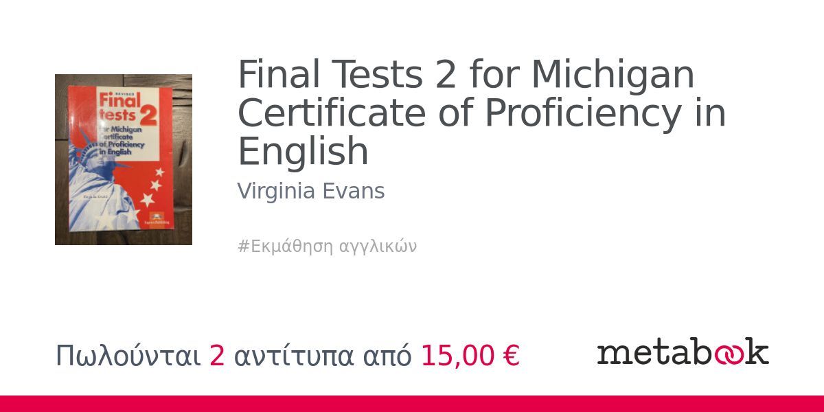 Final Tests 2 for Michigan Certificate of Proficiency in English ...