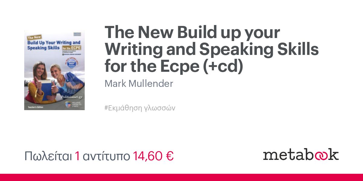 The New Build up your Writing and Speaking Skills for the Ecpe (+cd ...