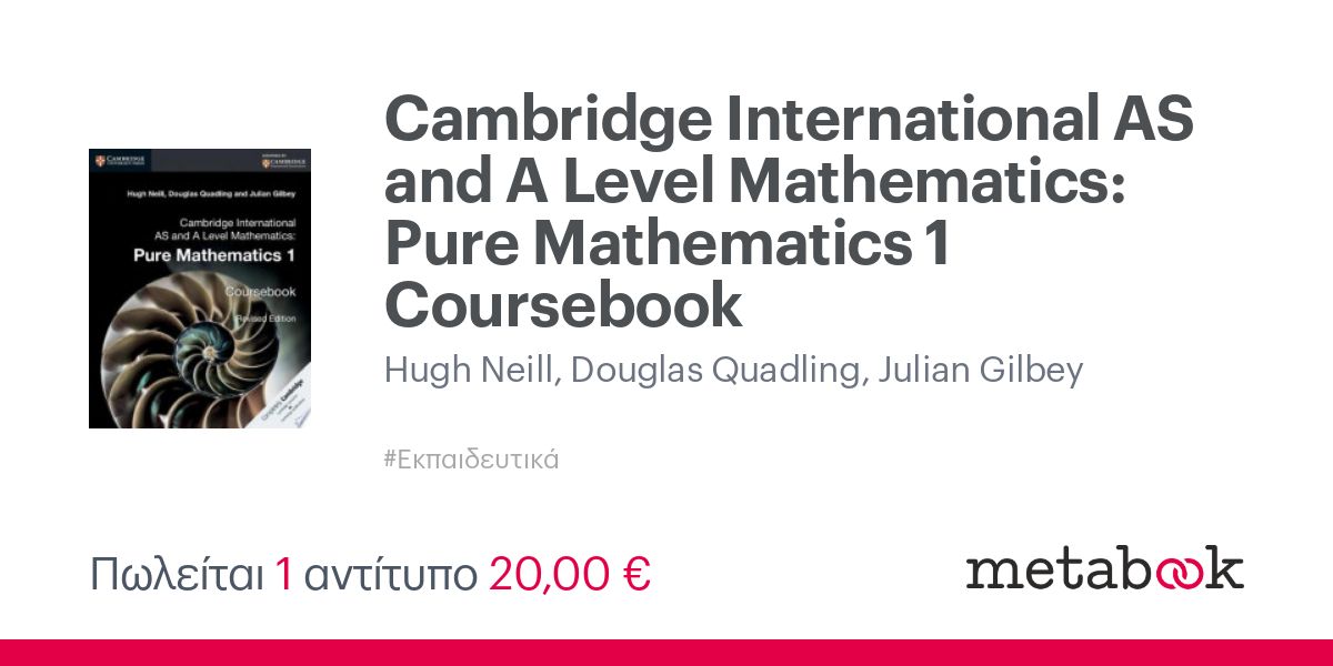 Cambridge International AS and A Level Mathematics: Pure Mathematics 1 ...