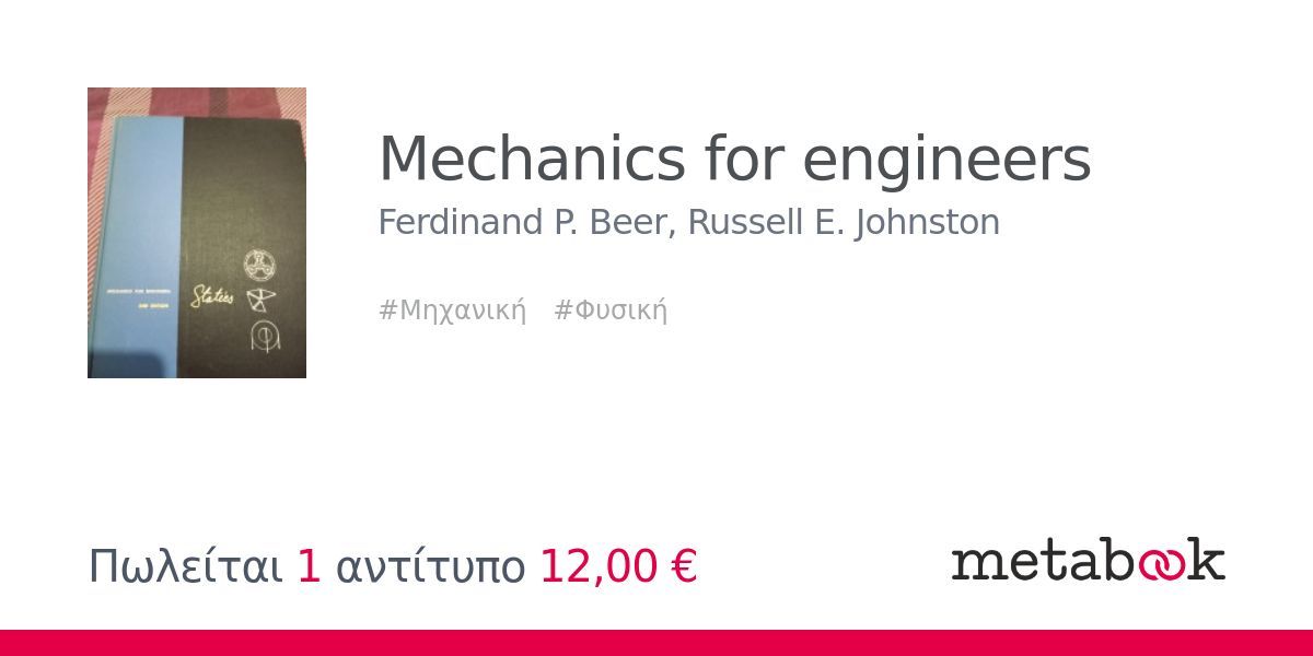 Mechanics for engineers: Ferdinand P. Beer, Russell E. Johnston ...