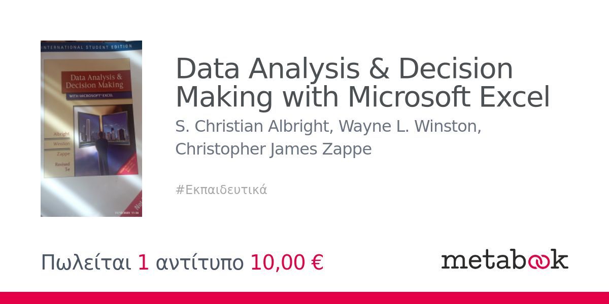 Data Analysis & Decision Making with Microsoft Excel: S. Christian ...
