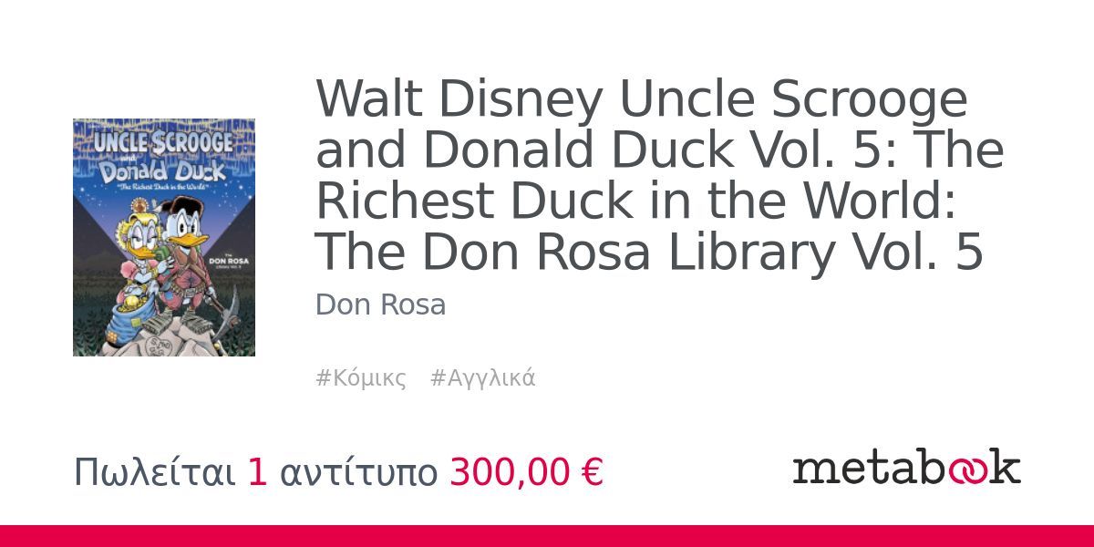 Walt Disney Uncle Scrooge and Donald Duck Vol. 5: The Richest Duck in ...
