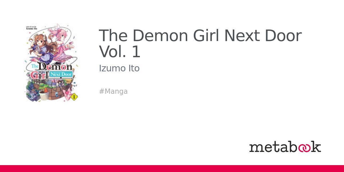 The Demon Girl Next Door Vol. 1: Izumo Ito | metabook.gr
