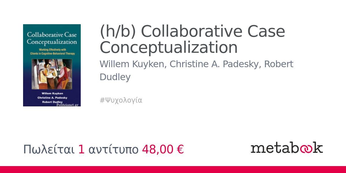 (h/b) Collaborative Case Conceptualization: Willem Kuyken, Christine A ...