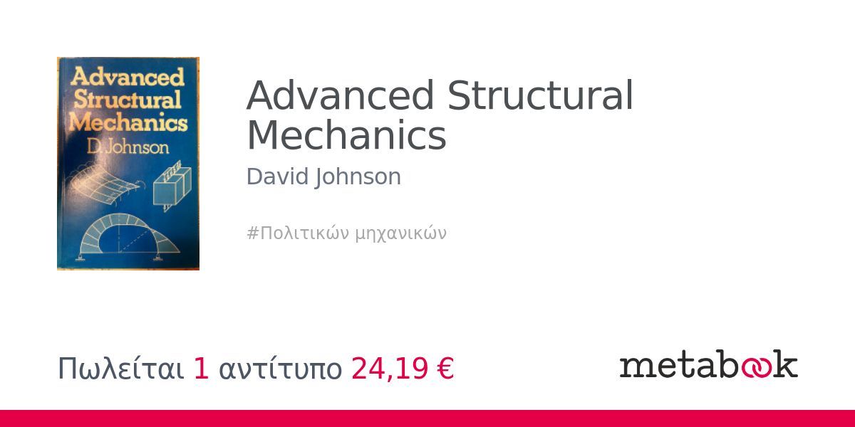 Advanced Structural Mechanics: David Johnson | metabook.gr