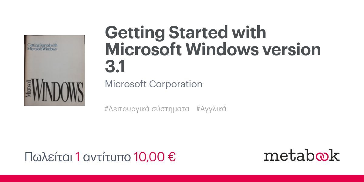Getting Started with Microsoft Windows version 3.1: Microsoft ...
